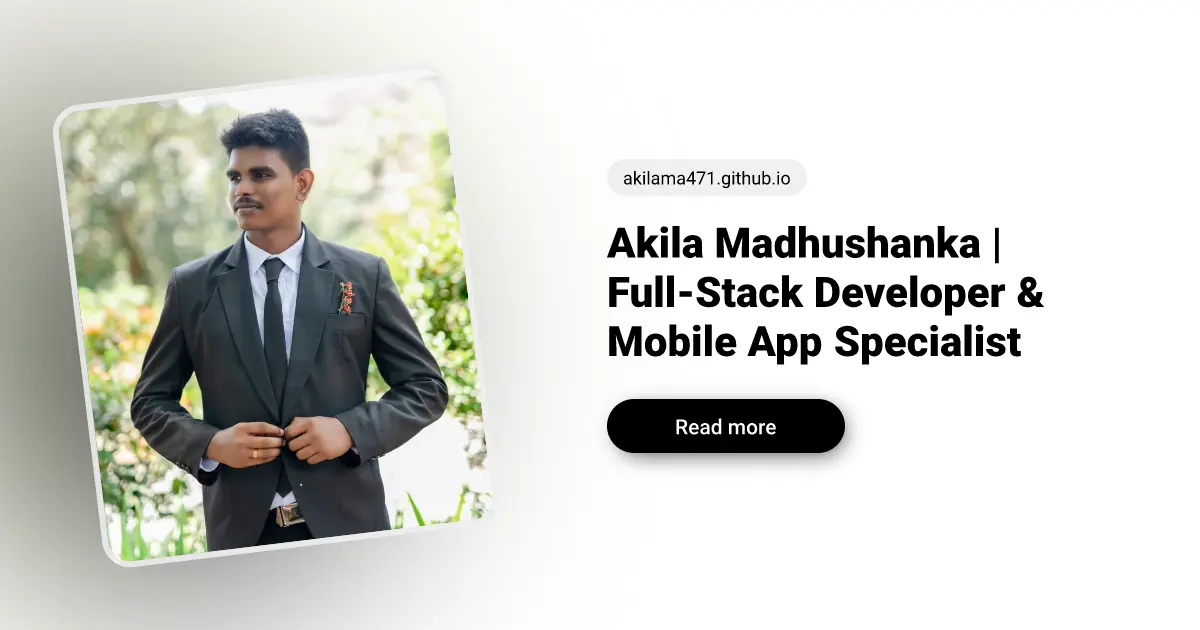 Akila Madhushanka | Flutter & Laravel Developer Sri Lanka.